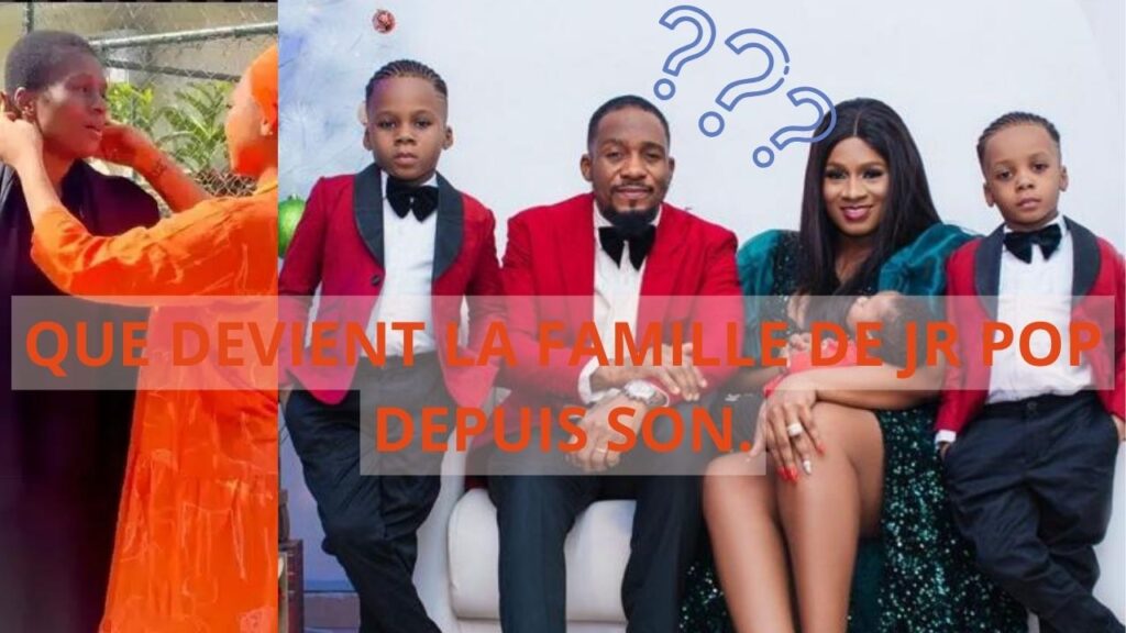 Que devient la famille de junior pop depuis - Nollymove