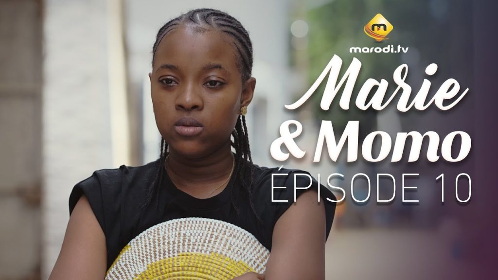 "Marie et Momo", la nouvelle série sénégalaise qui fait sensation ...